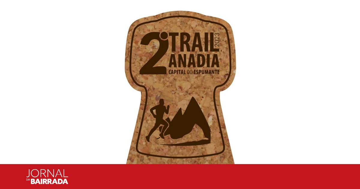 Domingo é dia de Trail Anadia Capital do Espumante - Jornal da Bairrada