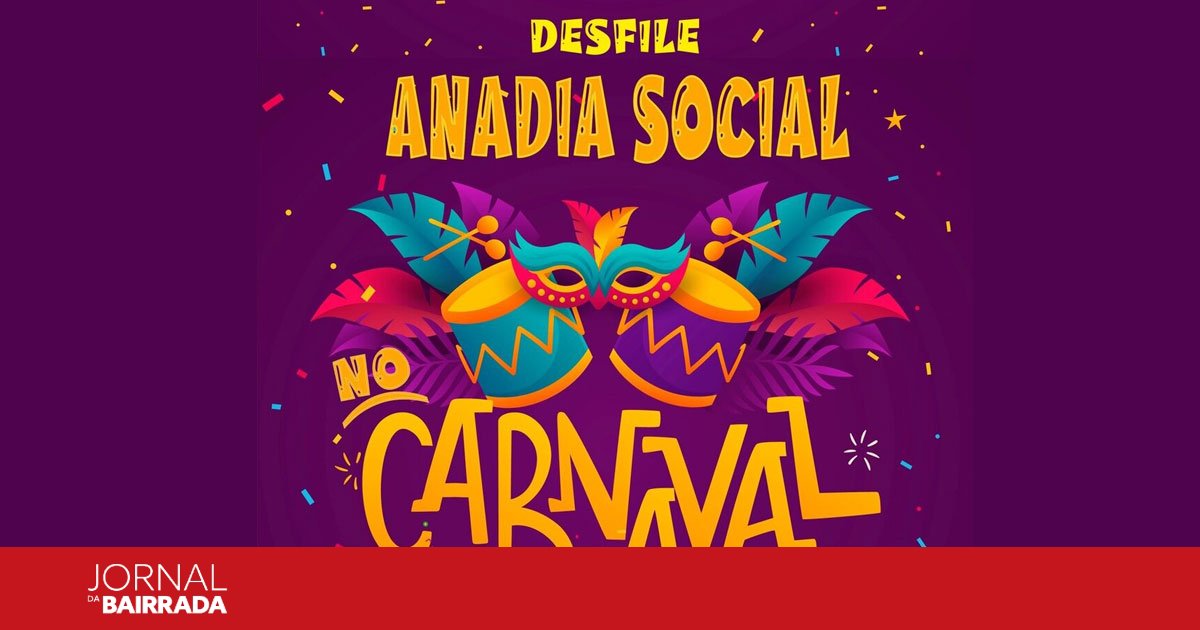 Carnaval Social volta a animar ruas de Anadia - Jornal da Bairrada